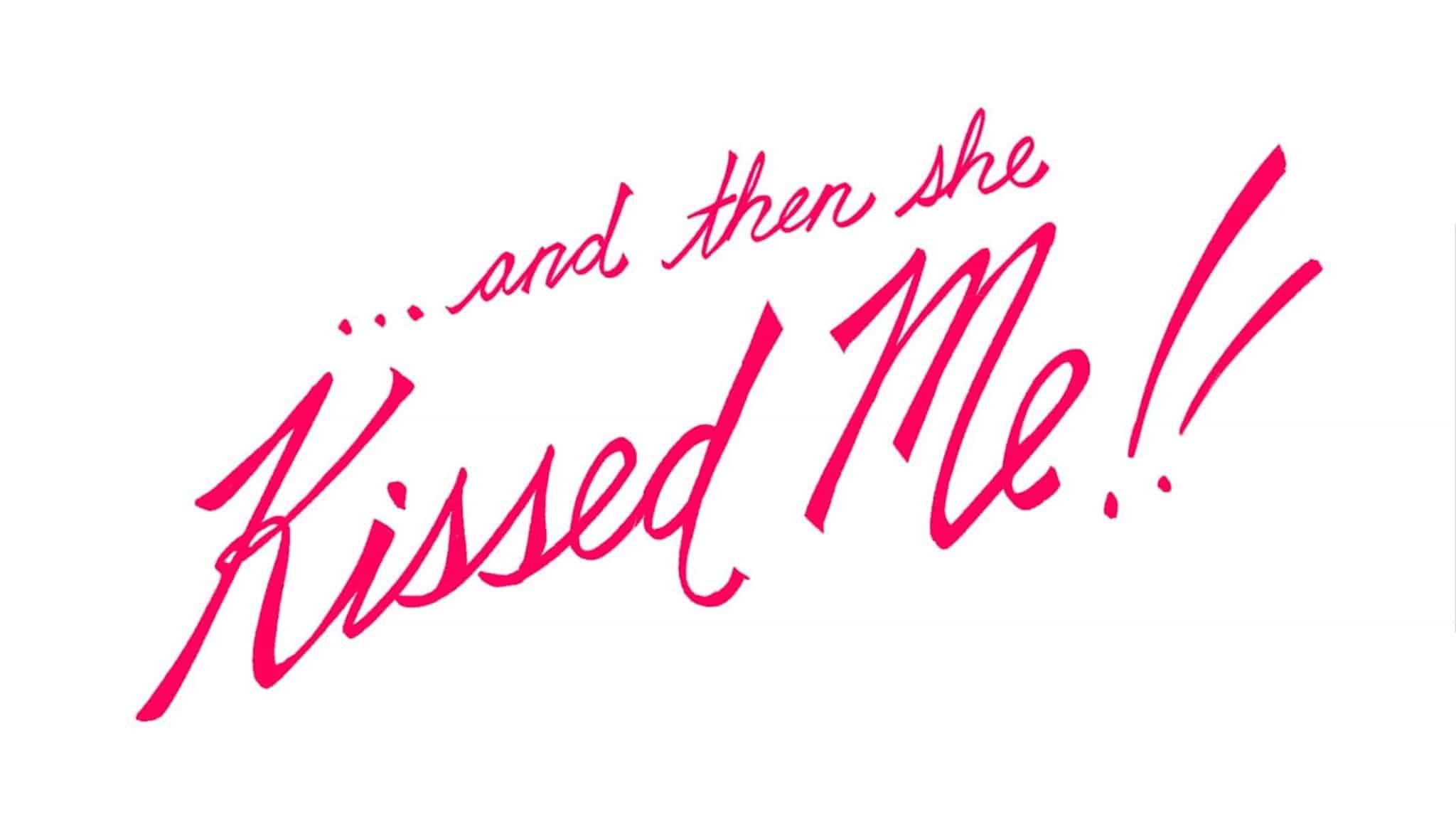 And Then She Kissed Me (2020) - Review/ Summary (with Spoilers)