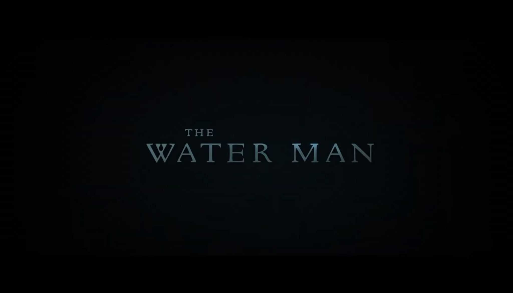 The Water Man - Review/Summary (with Spoilers)